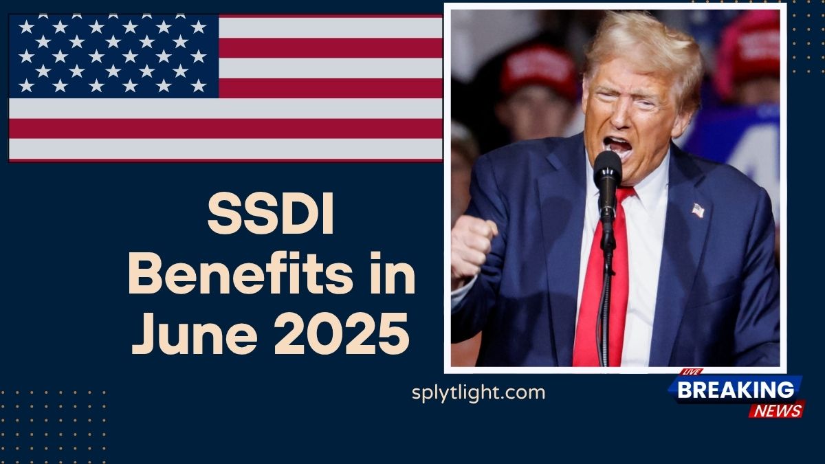 SSDI Benefits in June 2025- Find Out Your Exact Payment Date